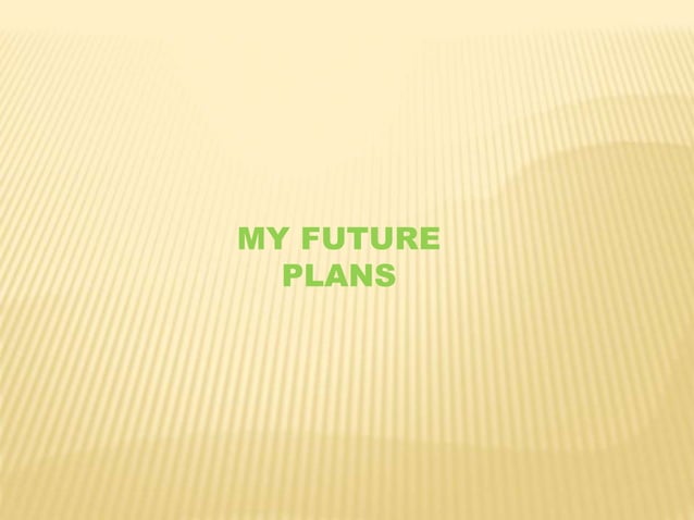 My future plans | PPTX