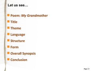 My Grandmother by Elizabeth Jennings Prepared by Kaushal Desai | PPT