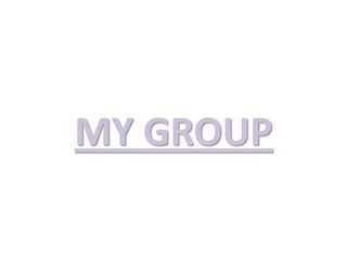 My group | PPTX