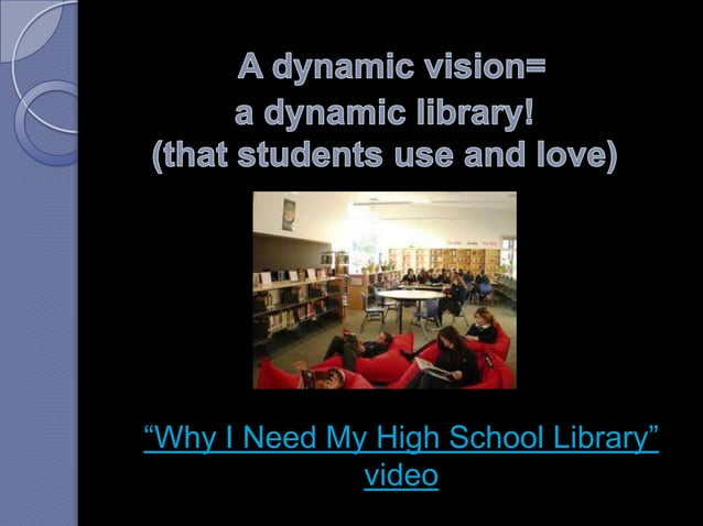 My high school library vision | PPTX