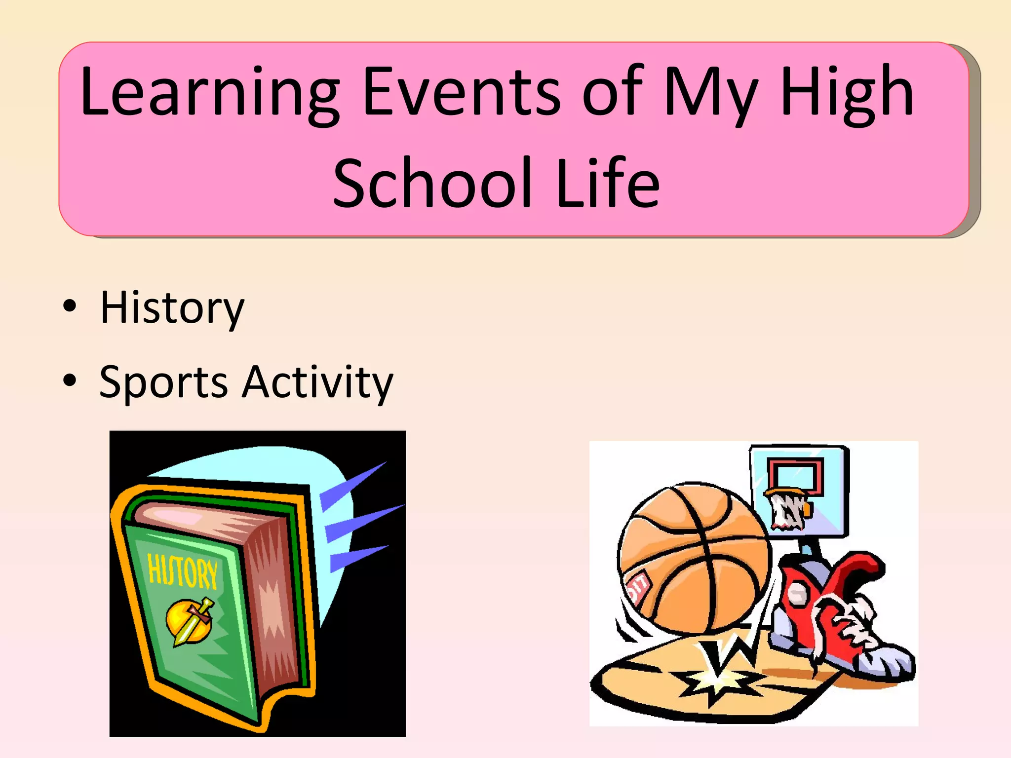 My high school life | PPT