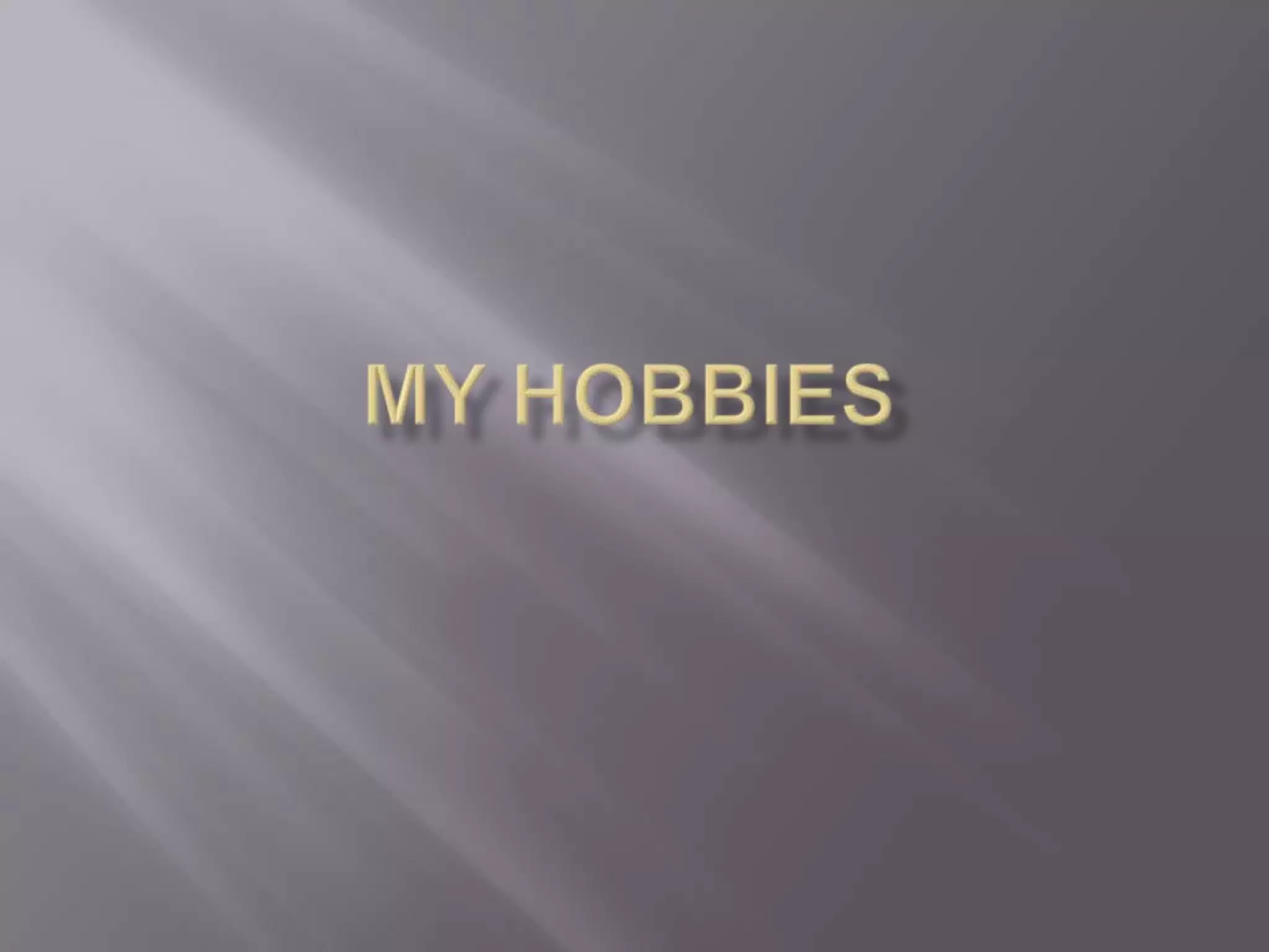 My hobbies | PPTX