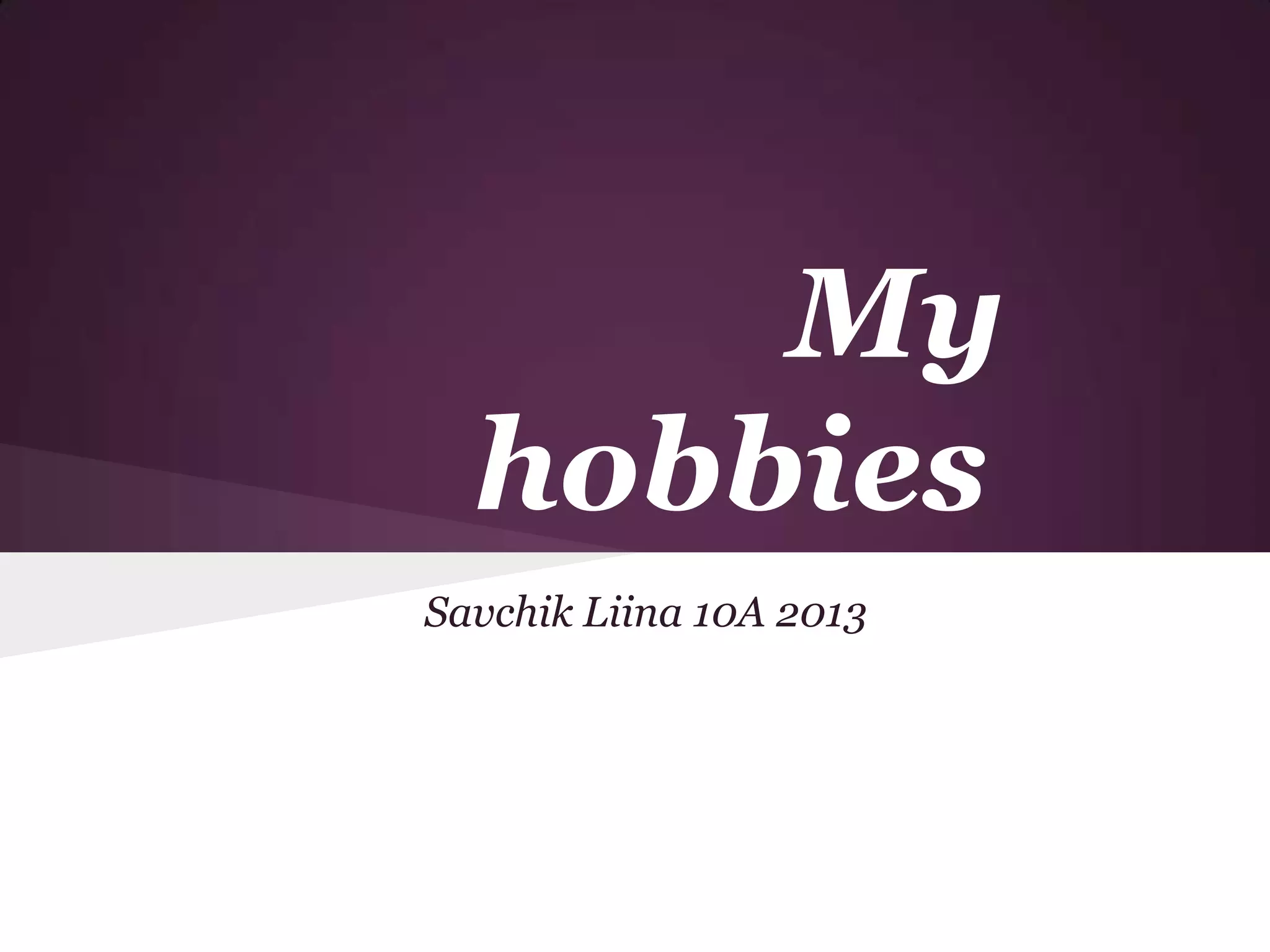 My hobbies | PPT