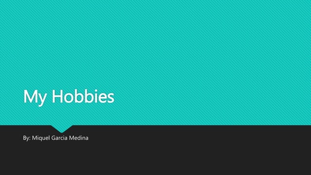My hobbies | PPTX
