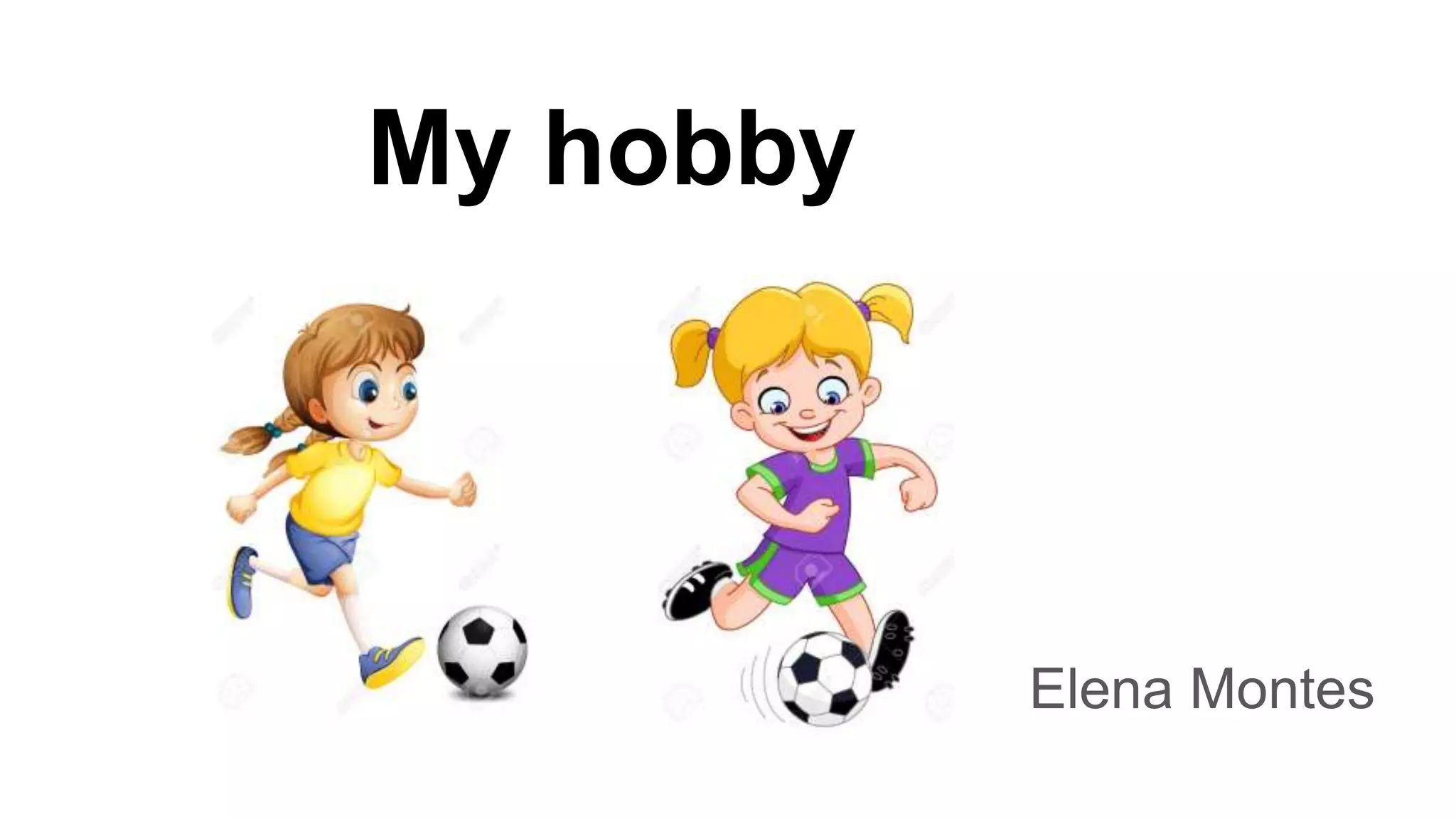 My hobby | PPTX