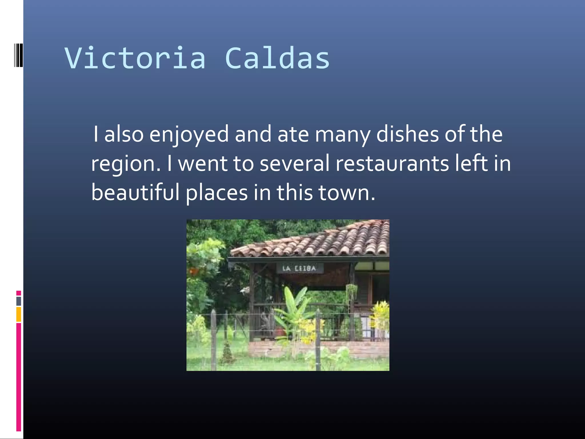 My holiday in victoria caldas | PPT | Food & Drink