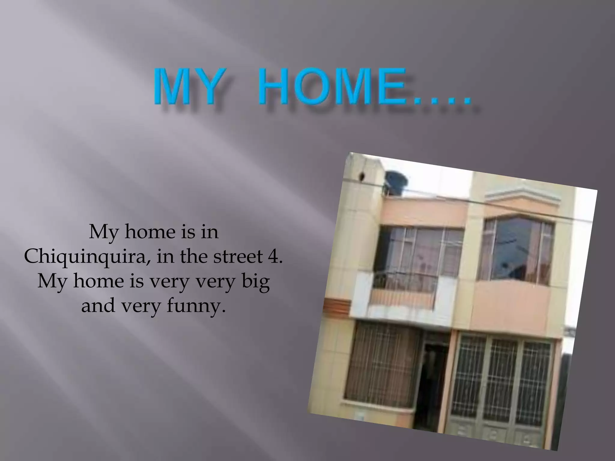 My home | PPTX | Barbecues and Grilling | Food & Drink