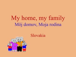 My home, my family | PPT