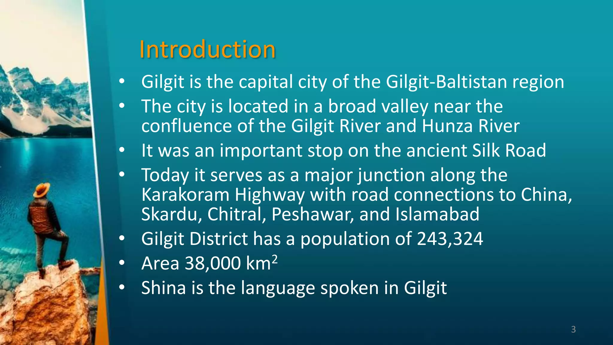 District Gilgit, Gilgit Baltistan, Northern Areas of Pakistan | PPTX