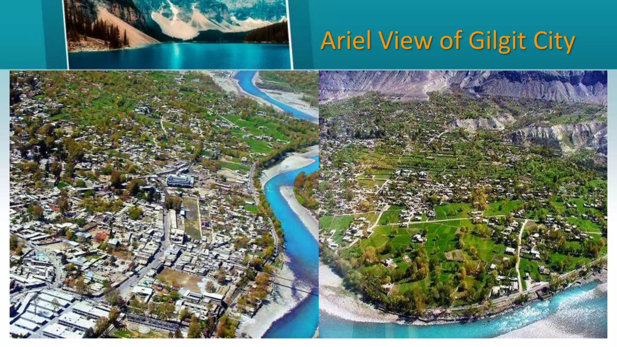 District Gilgit, Gilgit Baltistan, Northern Areas of Pakistan | PPTX