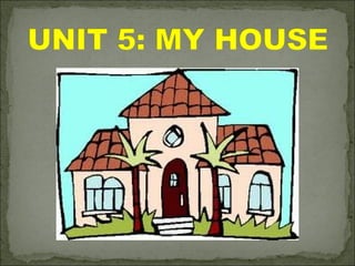 My house (English Year 2) | PPT