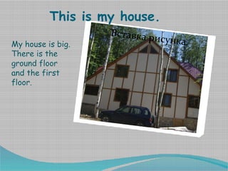 My house | PPT
