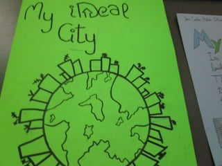My ideal city | PPTX