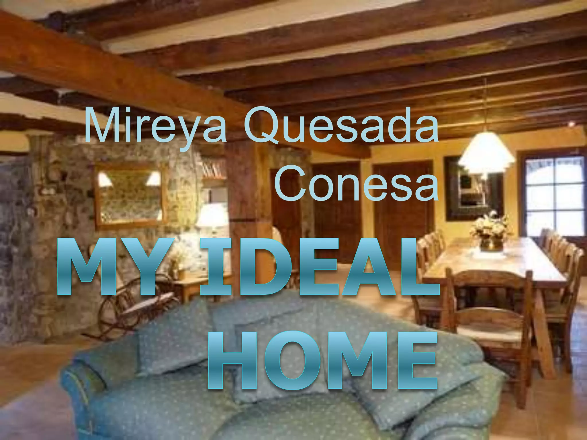 My ideal home | PPTX