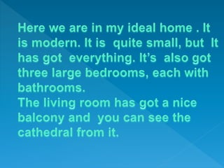 My ideal home | PPTX