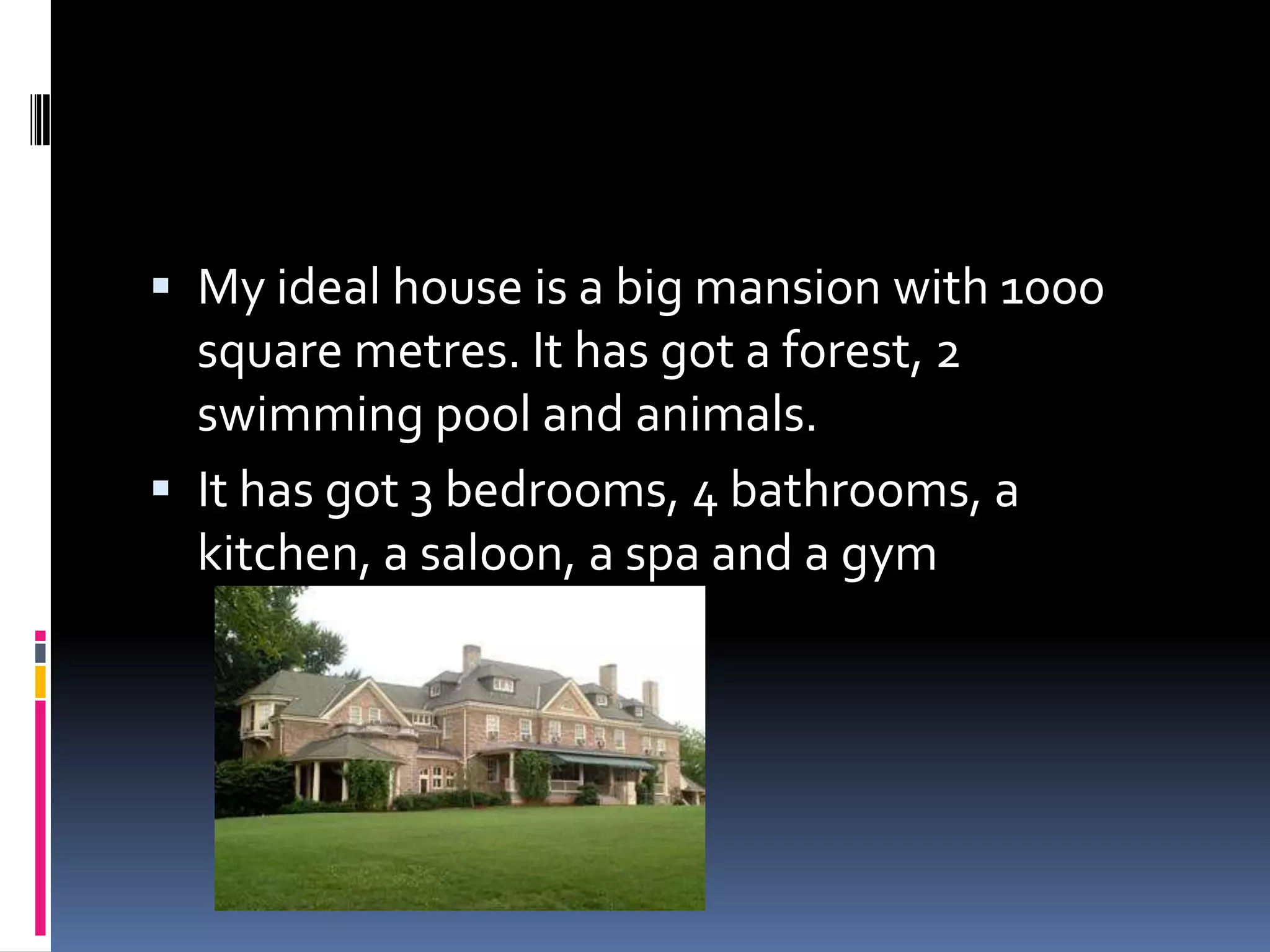 My ideal house | PPT