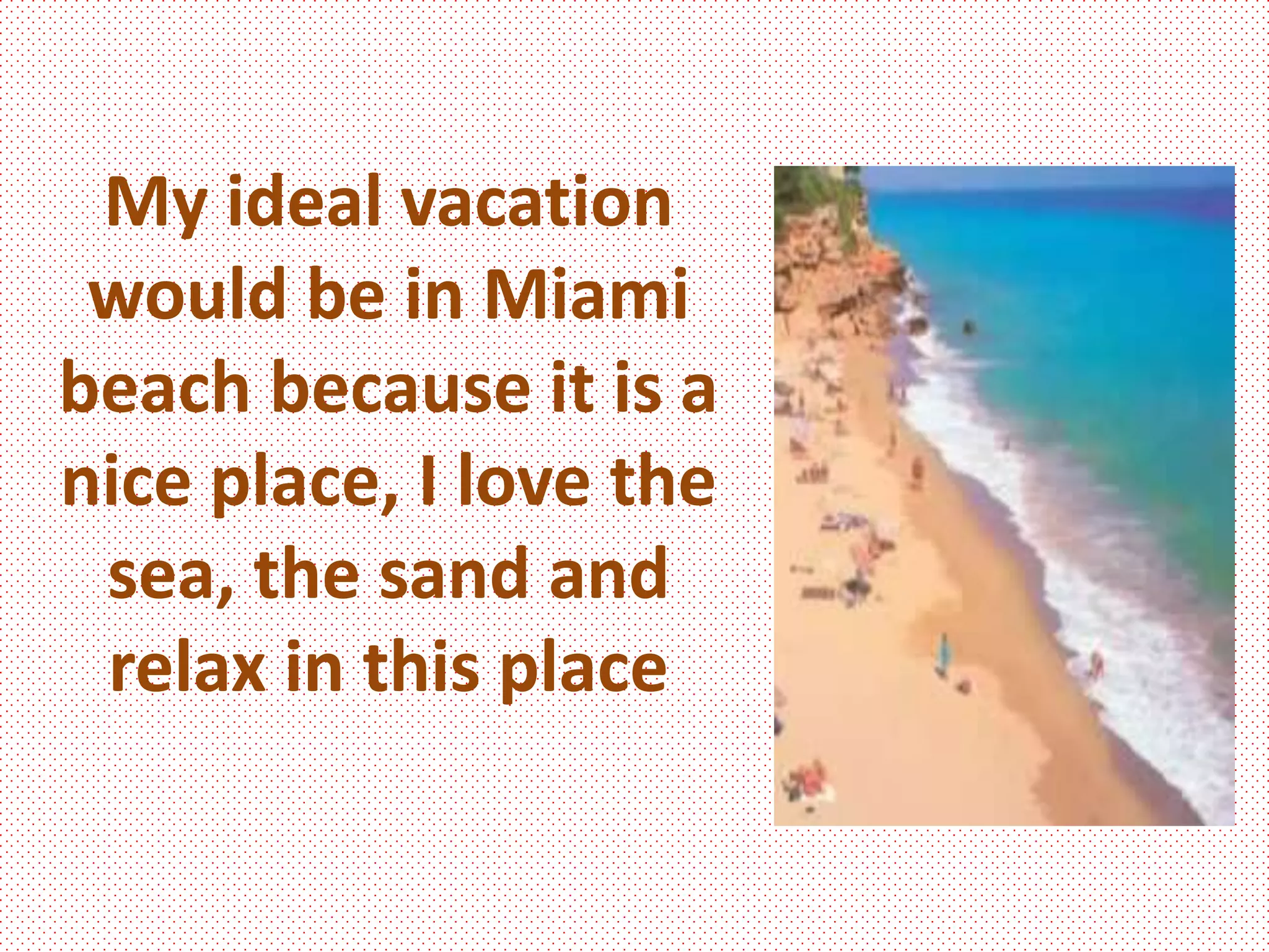 My ideal vacation | PPTX
