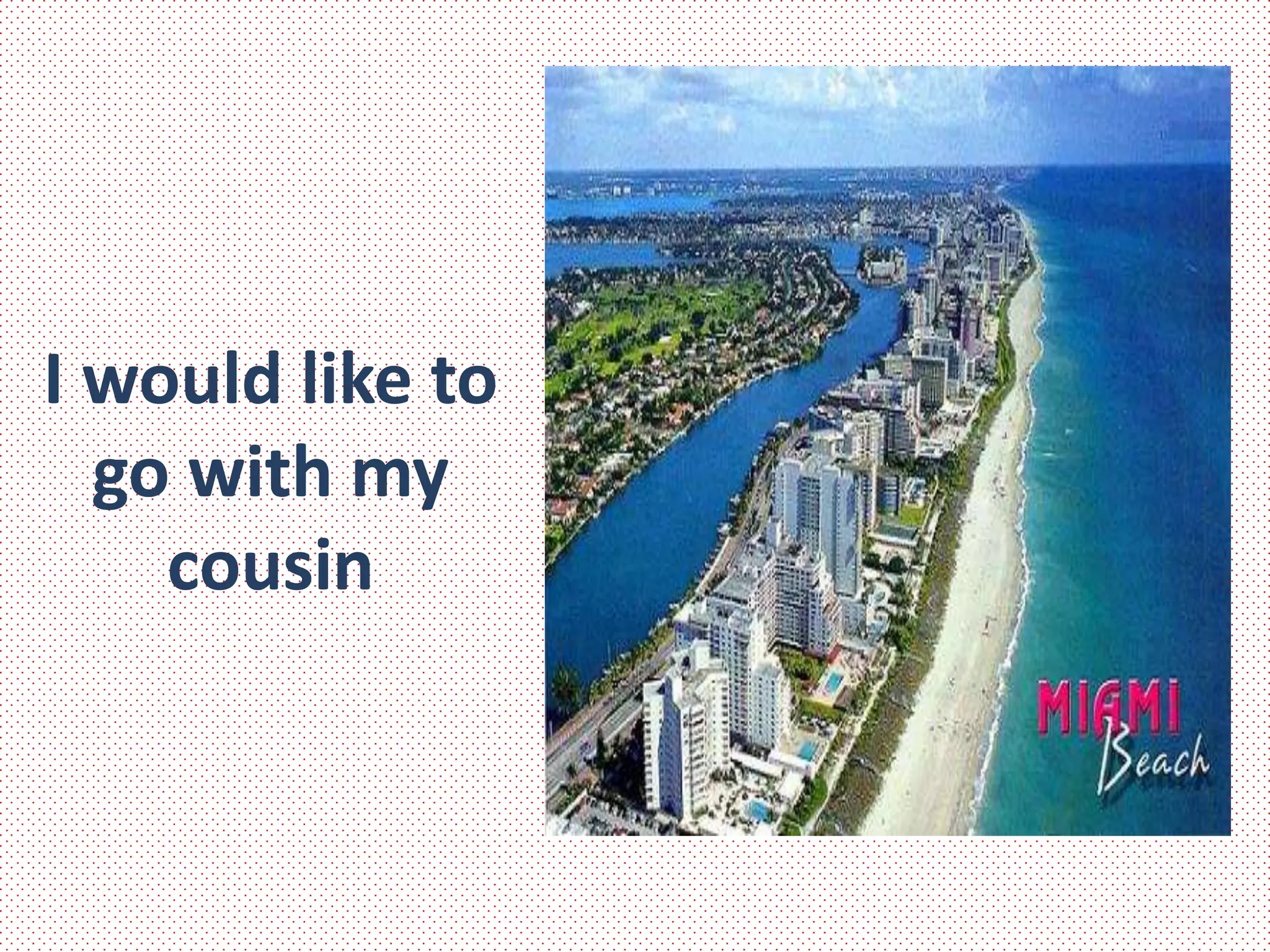 My ideal vacation | PPTX
