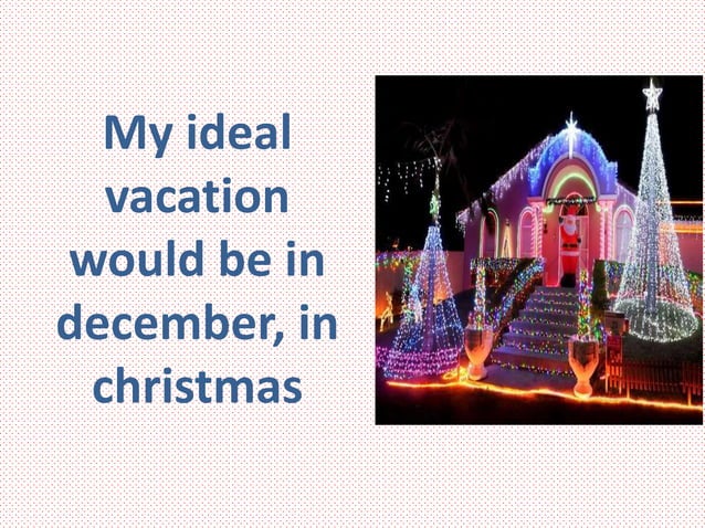 My ideal vacation | PPTX