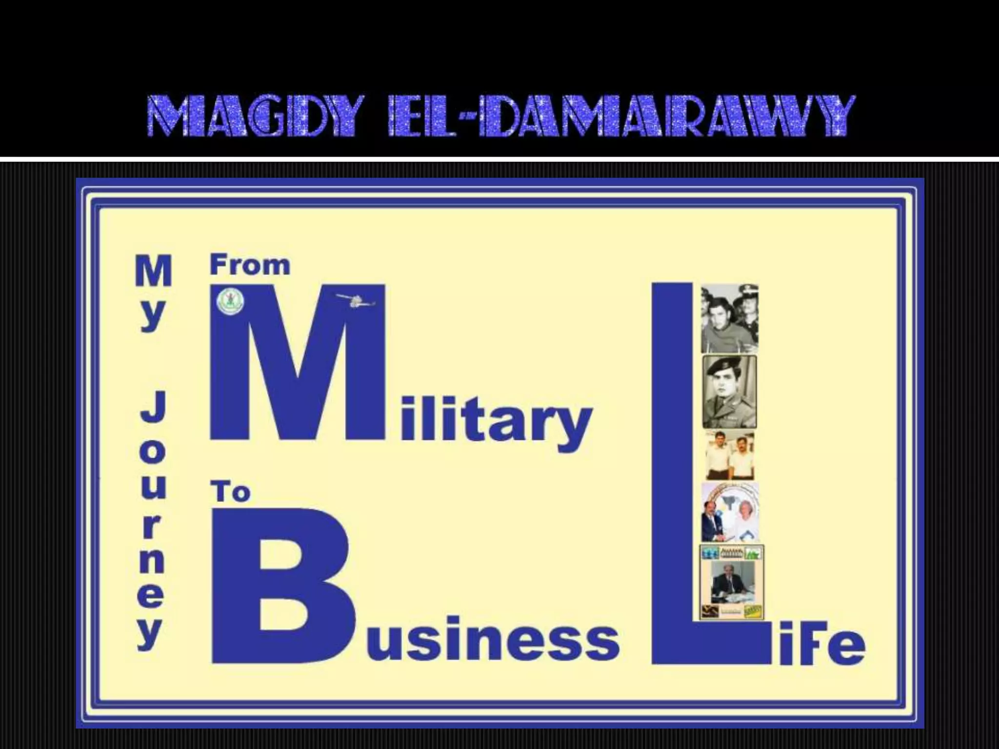 My Journey From Military Life To Civilian Business Life | PPSX