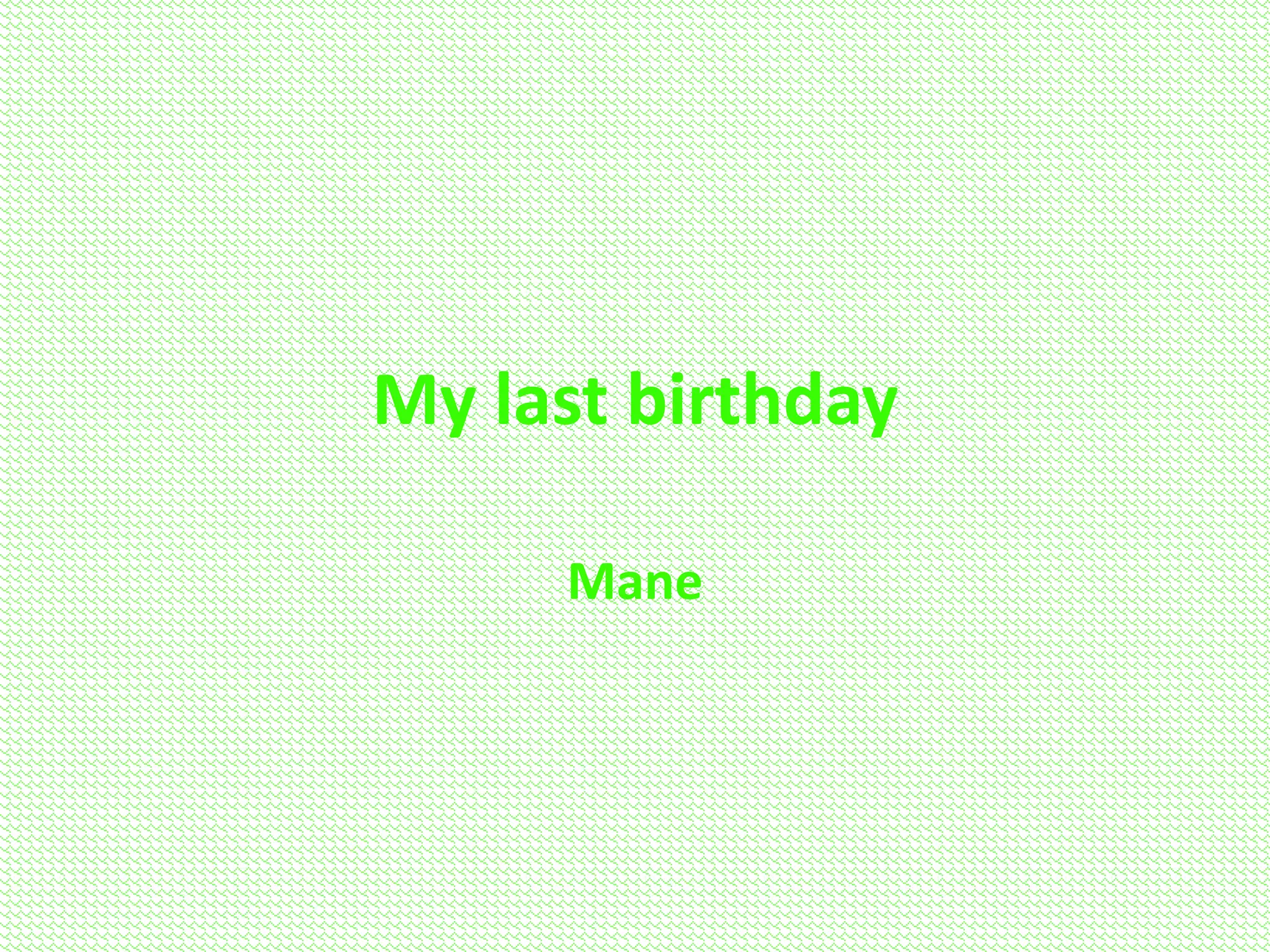 My last birthday | PPTX