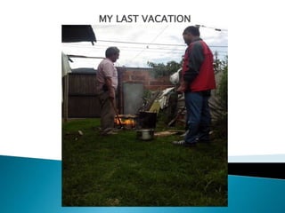 My last vacation | PPT