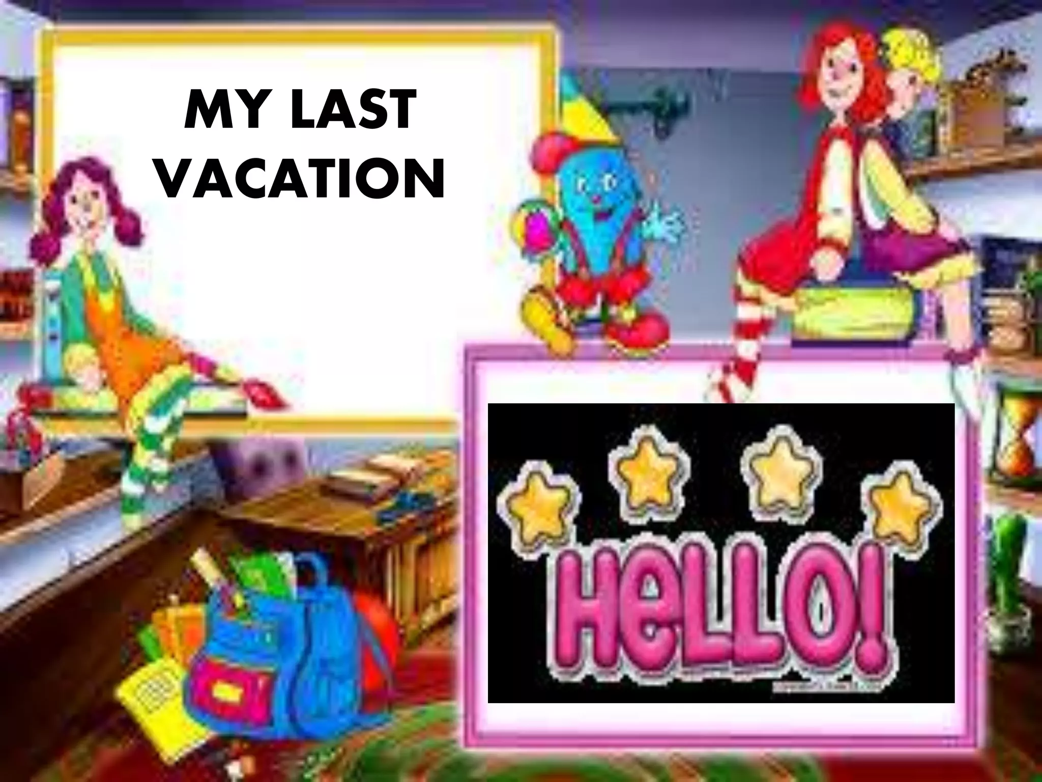 My last vacation | PPTX