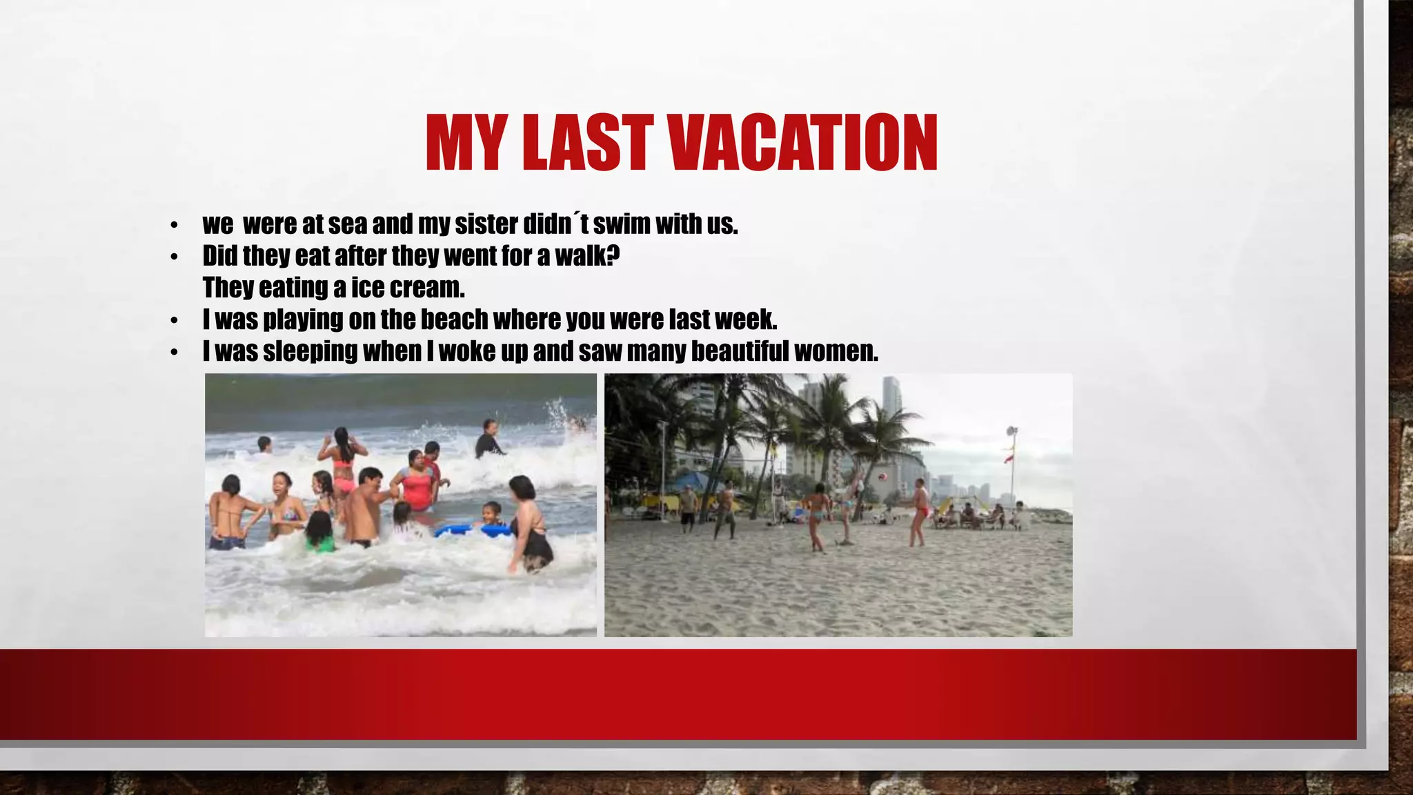 My last vacation | PPT