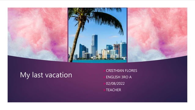My last vacation.pptx