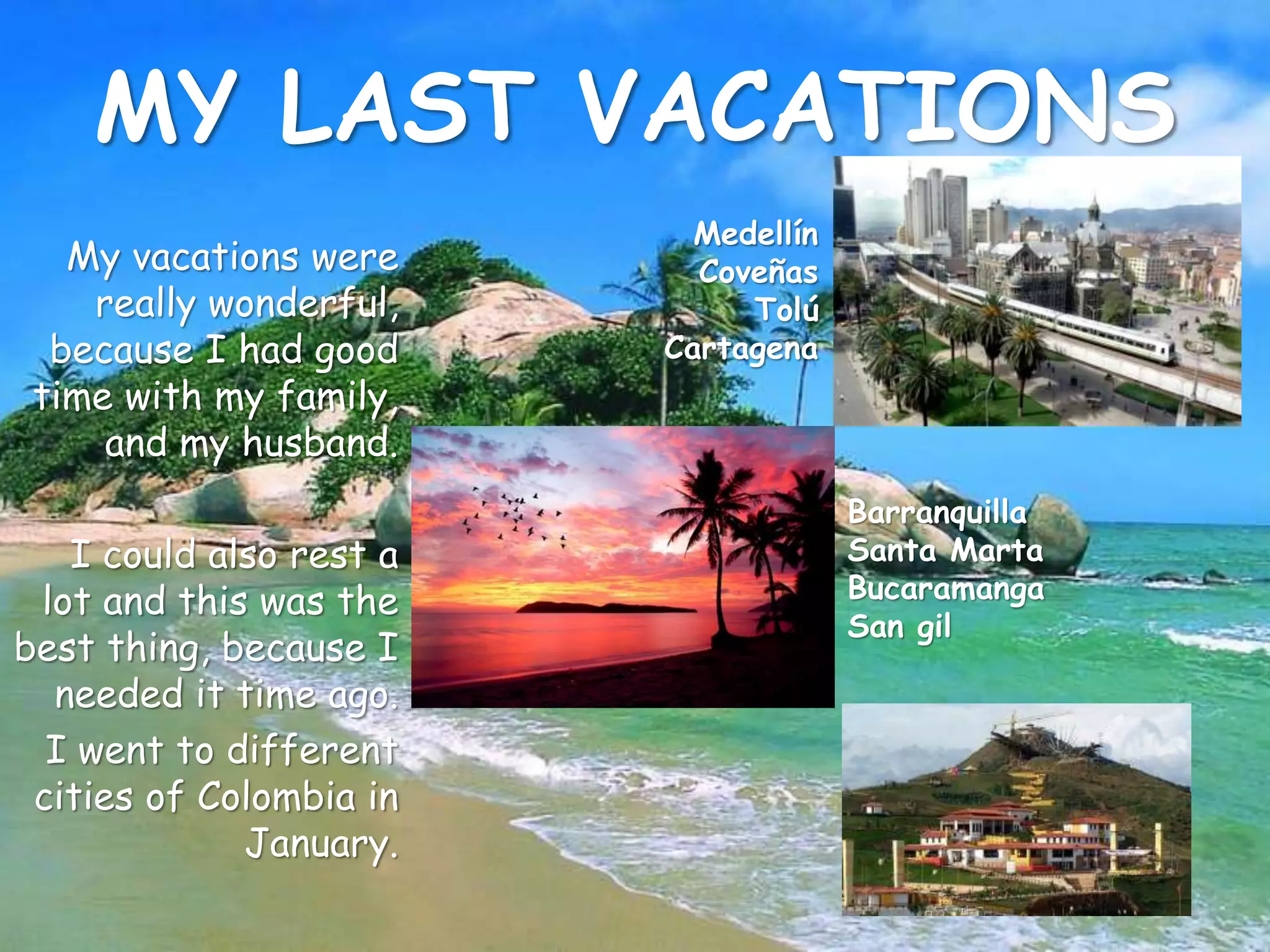 My last vacations | PPT