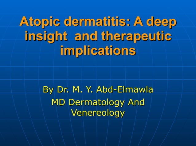 Atopic dermatitis | PPT
