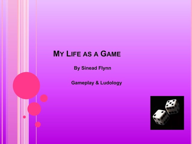 My life as a game! | PPTX