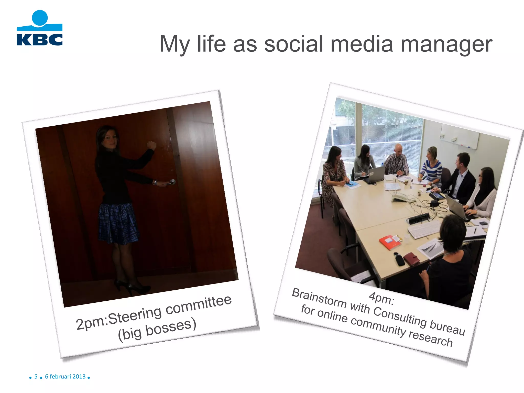 My life as social media manager kbc | PPT