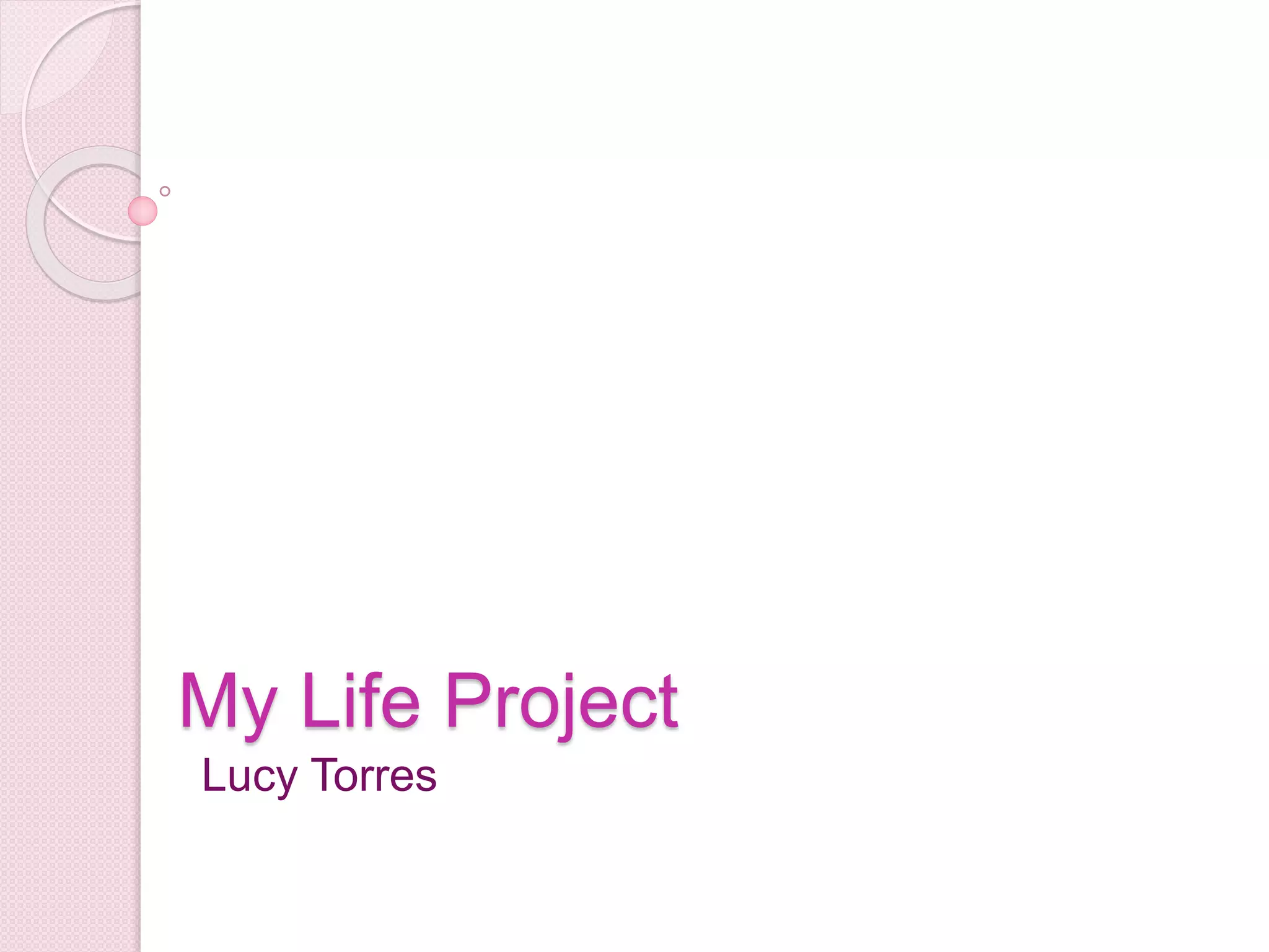 My life project | PPTX