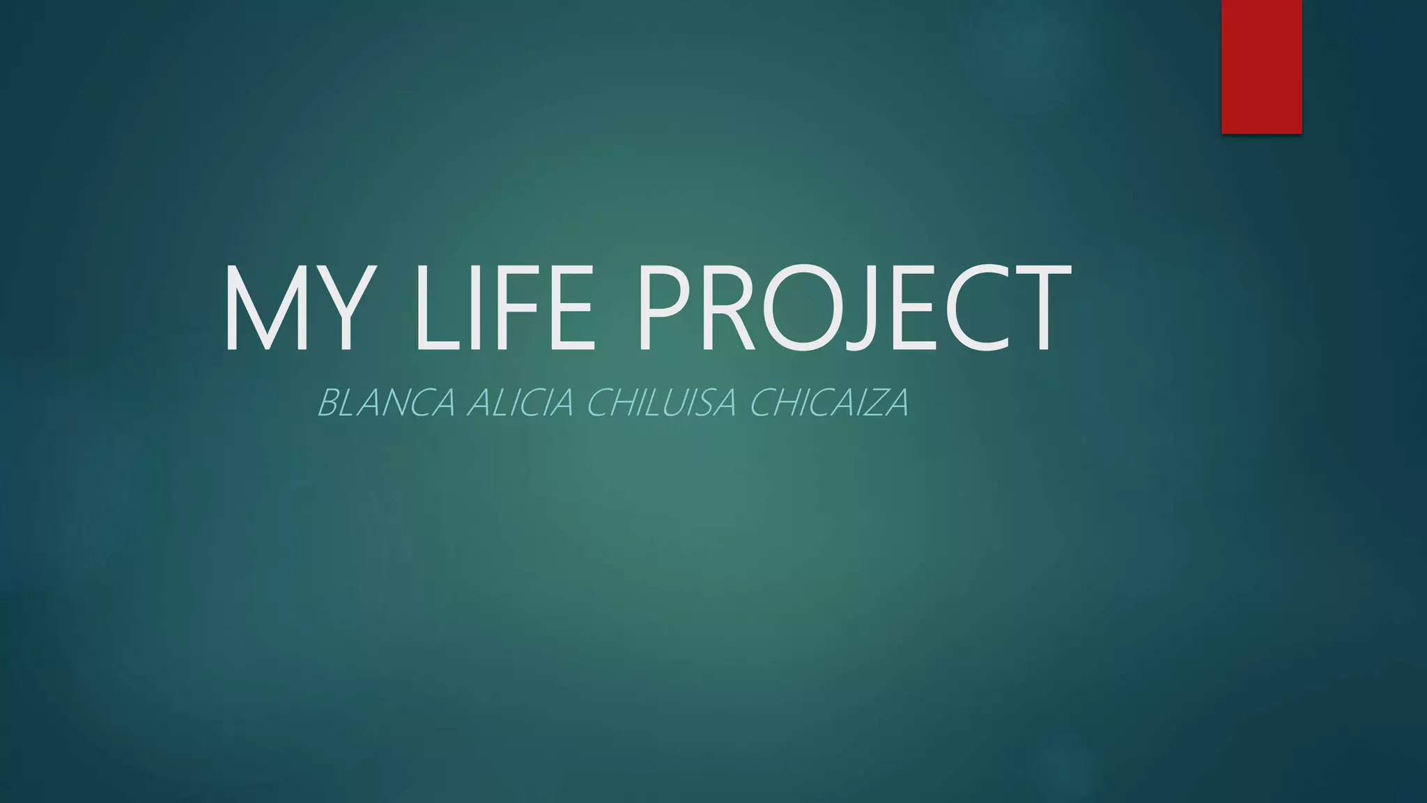 My life project | PPTX