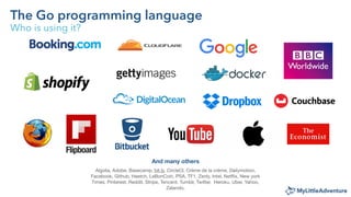The Go programming language - Intro by MyLittleAdventure | PPT