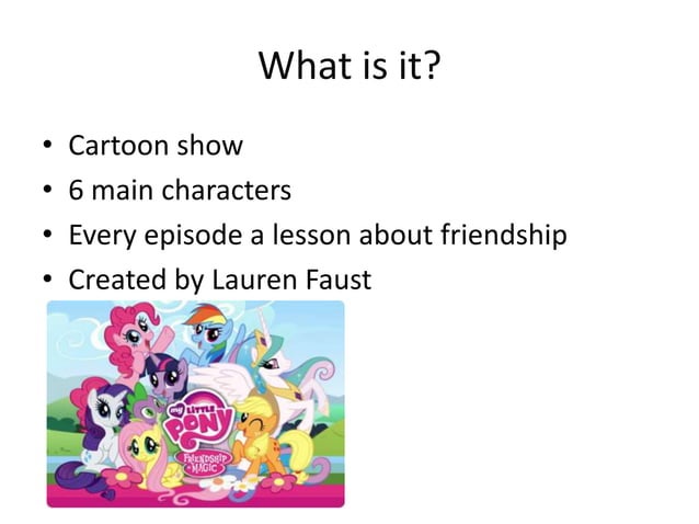 My little pony | PPTX | Family/Children | Genres