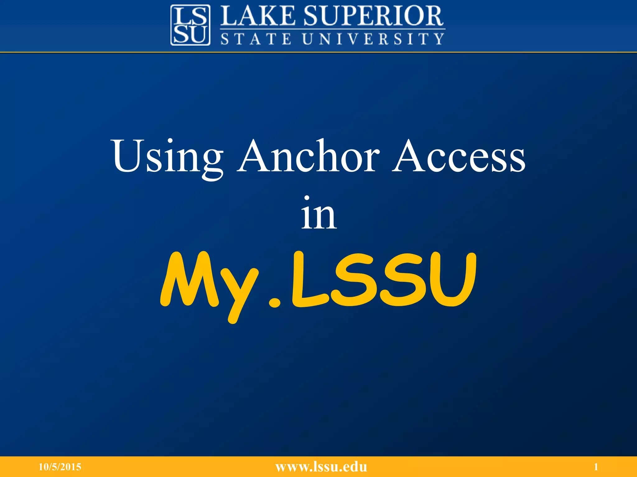 My lssu guide | PPTX