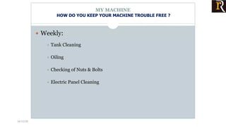 My Machine Trg Presentation for shop floor team members.pptx