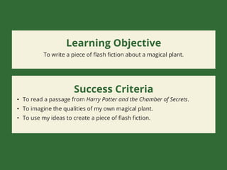 My Magical Plant - Flash Fiction Writing PowerPoint.pptx