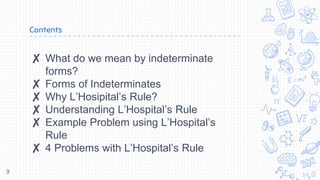Indeterminate forms and L'Hospital's Rule | PPTX