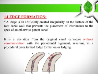 Endodontic mishaps - Dr. Jagadeesh kodityala | PPTX