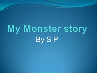 My monster story | PPTX