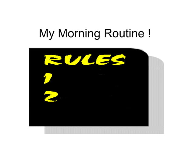 My Morning Routine ! | PPT