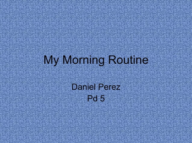 My Morning Routine | PPT