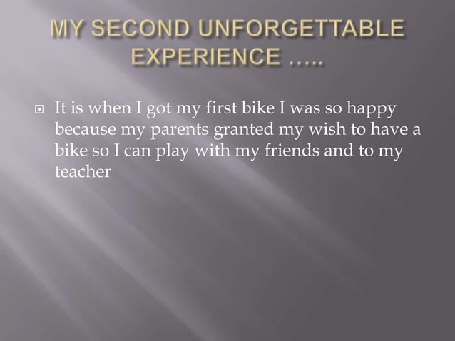 My most unforgettable experience | PPTX