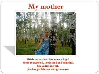 My mother. | PPT