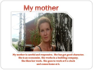 My mother. | PPT