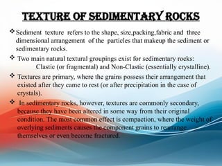 THE SEDIMENTARY TEXTURE [ONLY GRAIN SIZES] | PPTX