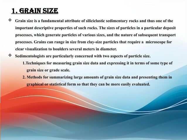 THE SEDIMENTARY TEXTURE [ONLY GRAIN SIZES] | PPTX